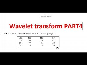Wavelet Transform in Image Processing / Chegg numerical solved without complicated equations. Part 4