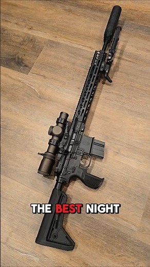 Build the Best Night Rifle