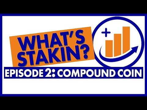 Compound Coin Review Video Proof Of Stake, 500% Returns!!!