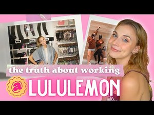 The Truth About Working at Lululemon from a former educator