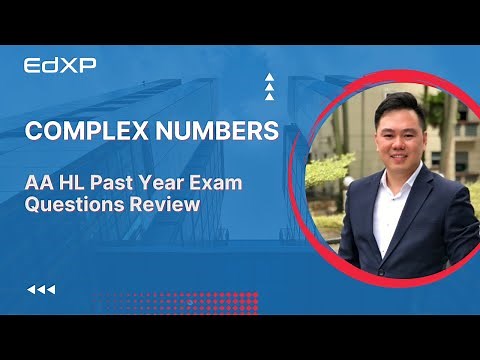 IBDP Math (AA HL 1.12-1.14) Complex Numbers Exam Questions Video Series