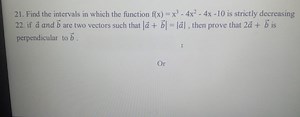 Find the intervals in which the function f ( x ) = x ^ { 3 } - ... | Filo
