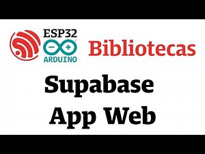 #ESP32 #ESP32Arduino #Arduino 🚀 CURSO TUTORIAL ESP32 ARDUINO DESDE CERO🚀 Supabase App Web Sketch