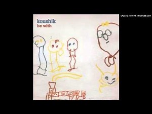 Koushik - Be with