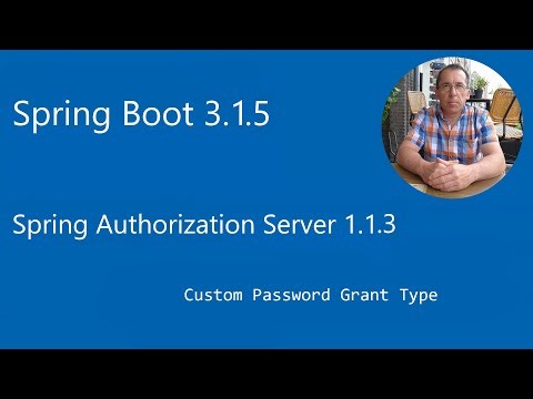 Spring Boot 3.1.5 - Spring Authorization Server 1.1.3 - Custom Password Grant Type