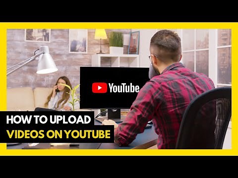 How to Upload Videos on YouTube (2025)