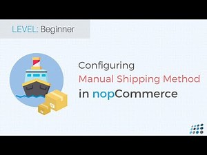 Configuring Manual Shipping Method in nopCommerce