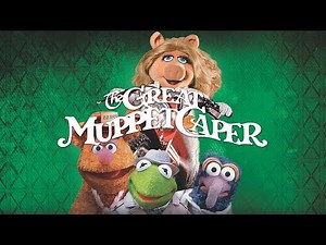 the Great Muppet Caper: the Obsessive Goes to the Movies (Ep 71)