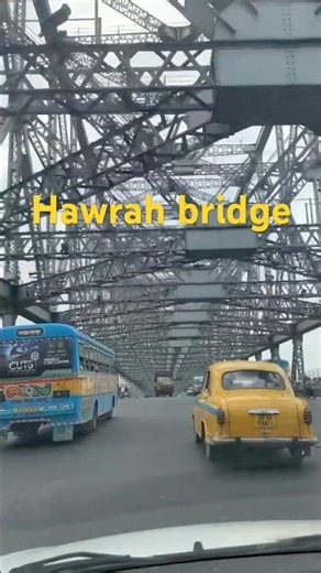 Crossing Howrah Bridge 🛣️ | Kolkata’s Iconic Yellow Taxi Vibes #kolkata #hawrahbridge #yellowtaxi