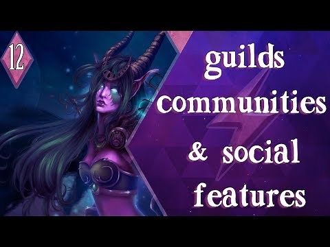 WoW Beginners Guide Part 12 : Guilds & Social Features