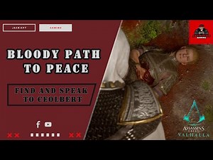 Bloody Path to Peace - Find and Speak to Ceolbert.