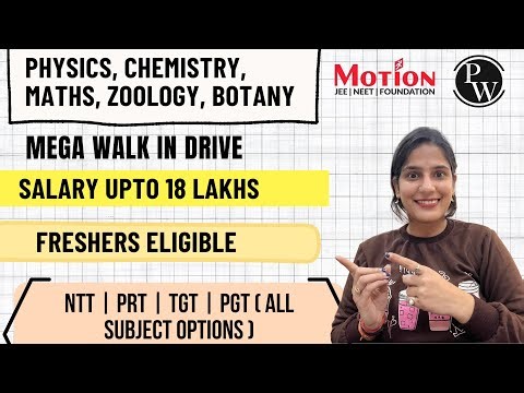 Physics Wallah & Motion Hirings 2026 | Mega Walk In Drive | Freshers Eligible | Latest Jobs 2026 |