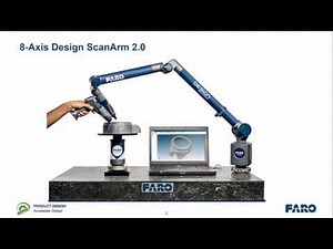 FARO 8-Axis Design ScanArm 2.0 Workflow Product Video