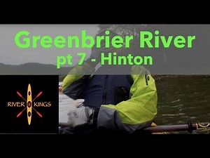 Kayak Camping - Greenbrier Expedition pt 7 / 8