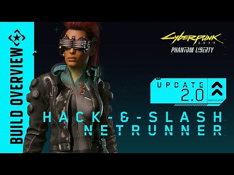 Cyberpunk 2077 — Update 2.0 Build: Hack-&-Slash Netrunner