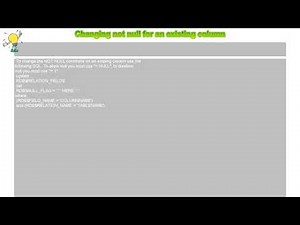 How to : Changing not null for an existing column