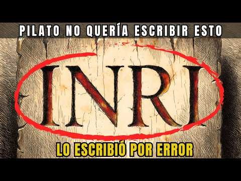El VERDADERO SIGNIFICADO de INRI en la Cruz de Jesús
