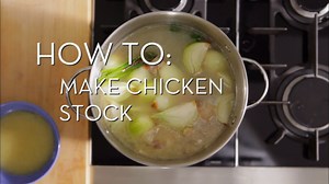 How to Make Chicken Stock