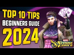 TOP 10 TIPS BEGINNER'S GUIDE 2024 - MARVEL Strike Force - MSF