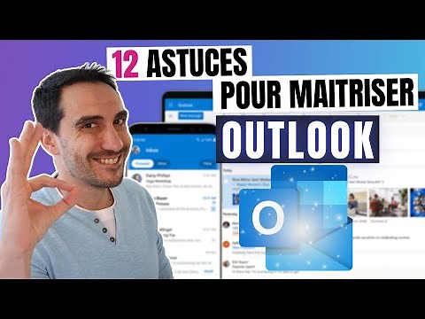 12 astuces pour être un pro d'Outlook