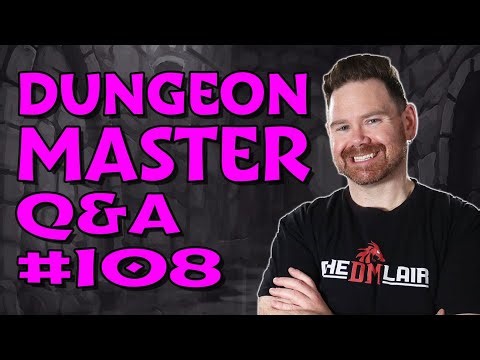 🔴 Dungeon Master Q&A Live Stream 108