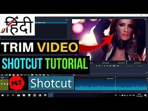 Shotcut Tutorial: How To Trim Video In Shotcut? | हिंदी में