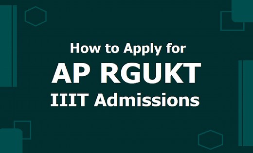 AP IIIT Admission Online Application 2025 on rgukt.in for RGUKT B.Tech course