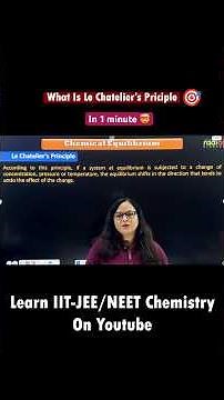 📘Le-Chatelier’s Principle | Class 11 Chemistry Chapter 5 | Chemical Equilibrium | NEET & JEE #neet