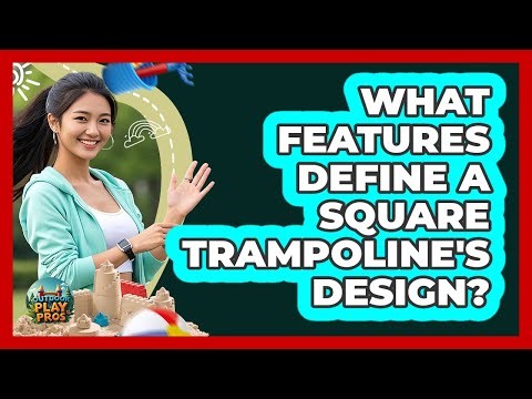 What Features Define A Square Trampoline's Design?