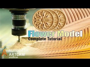 artcam 2018 flower 3D Mmodel Full Tutorial By #Artcamteacher