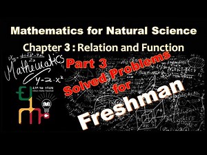 Solved Problems | Chapter 3 Part 3: Relation and Function | Freshman