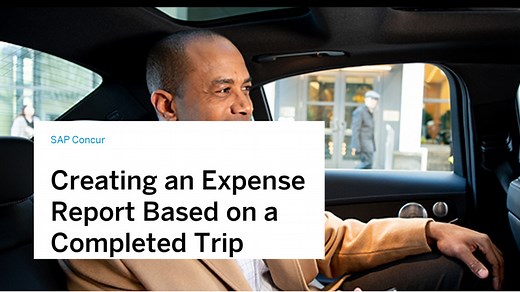 Creating an Expense Report Based on a Completed Trip in SAP Concu