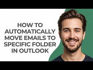 How To Automatically Move Emails To Specific Folder In Outlook - GUIDE!