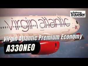Virgin Atlantic Premium Economy on A330neo - Business Traveller