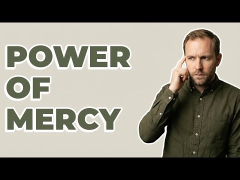 Why Is Extending Mercy To Others Important?
