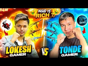 Lokesh Gamer the Richest Player Vs Tonde Gamer Biggest Gun Collection War 😲 Garena Free Fire