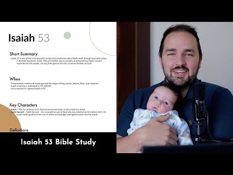 Isaiah 53 - Bible Study, Explanation, and Application