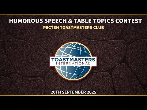 Toastmasters International - Pecten 2025 Humorous Speech and Table Topics Contest