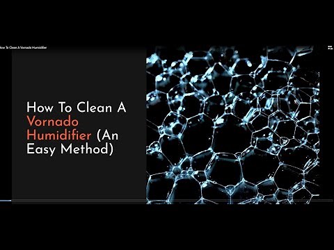 How To Clean A Vornado Humidifier