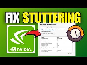 How To Fix NVIDIA Stuttering Issues ( Quick Guide )