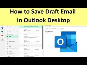 How to Save Draft Email in Outlook Desktop?