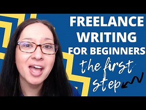 FREELANCE WRITING FOR BEGINNERS: First step for freelance writers for when you're feeling stuck