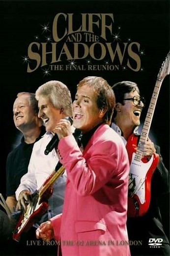 Cliff Richard and The Shadows - The Final Reunion - Movie