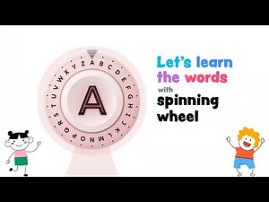 Spin the Alphabet Wheel! Learn Letters and Words with Pictures – Fun ABC Learning for Kids