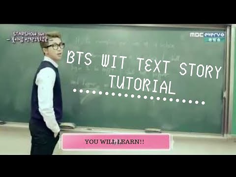 How to Make the BTS Wit Text Stories (On Computer)
