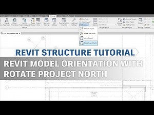 Revit Structure Tutorial - Revit Model Orientation True North and Project North