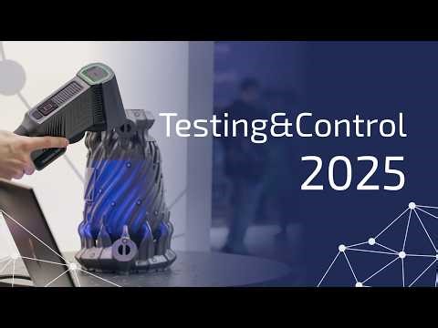 The Best Scanners of 2025: A Review of the 3DVision Booth at Testing&Control