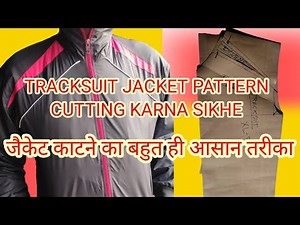 TRACKSUIT JACKET PATTERN CUTTING|| TRACKSUIT CUTTING KARNE KA ASAN TARIKA||