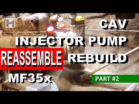 MASSEY FERGUSON 35x - CAV DPA INJECTION PUMP REBUILD (#2 of 2)