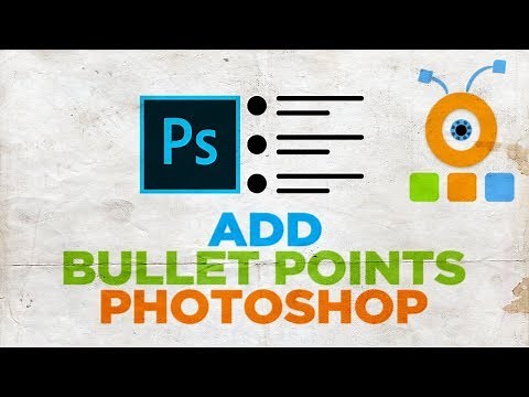 How to Add Bullet Points in Photoshop